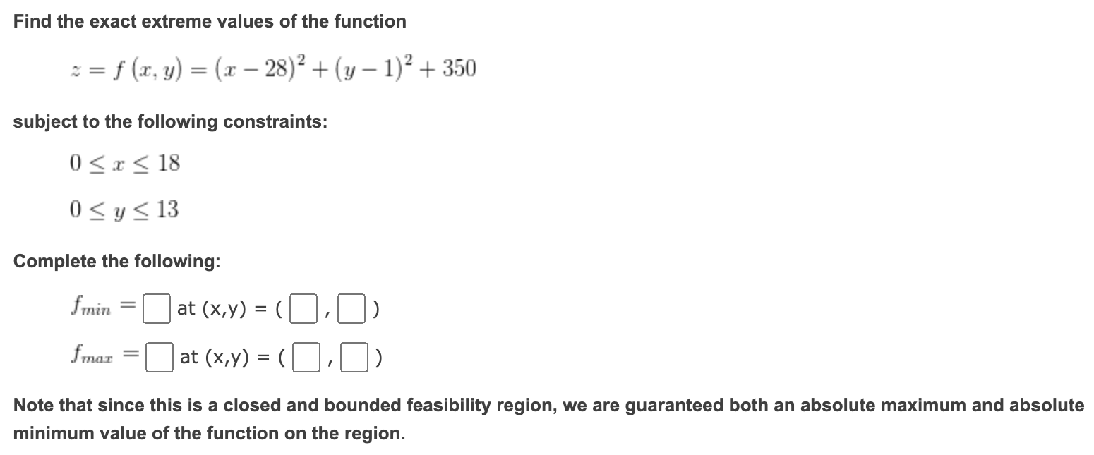 Solved Find the exact extreme values of the function | Chegg.com