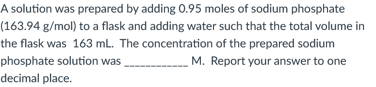 Solved A solution was prepared by adding 0.95 moles of | Chegg.com
