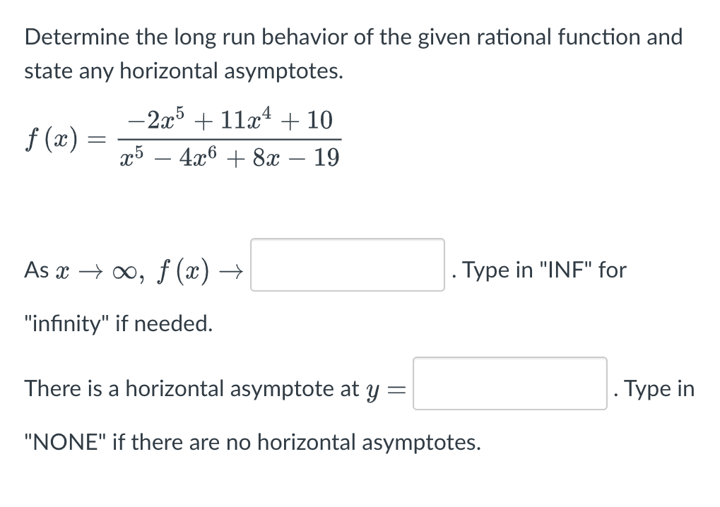 Solved Determine the long run behavior of the given rational | Chegg.com
