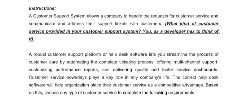 Solved Instructions: A Customer Support System allows a | Chegg.com