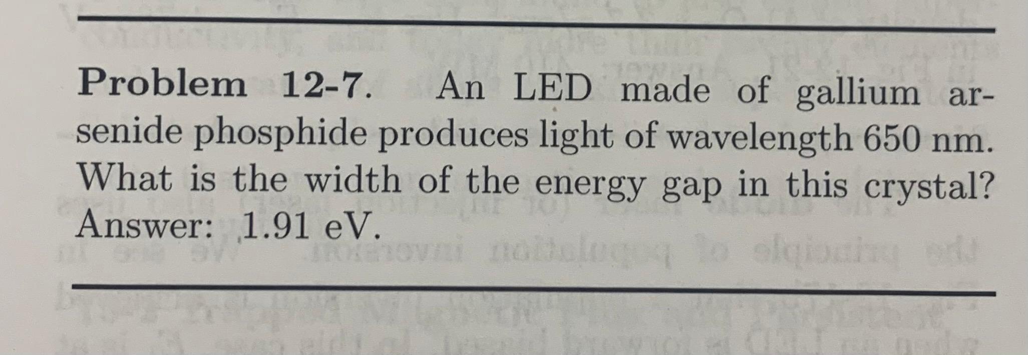 Solved Problem 12-7. An LED made of gallium ar- senide | Chegg.com