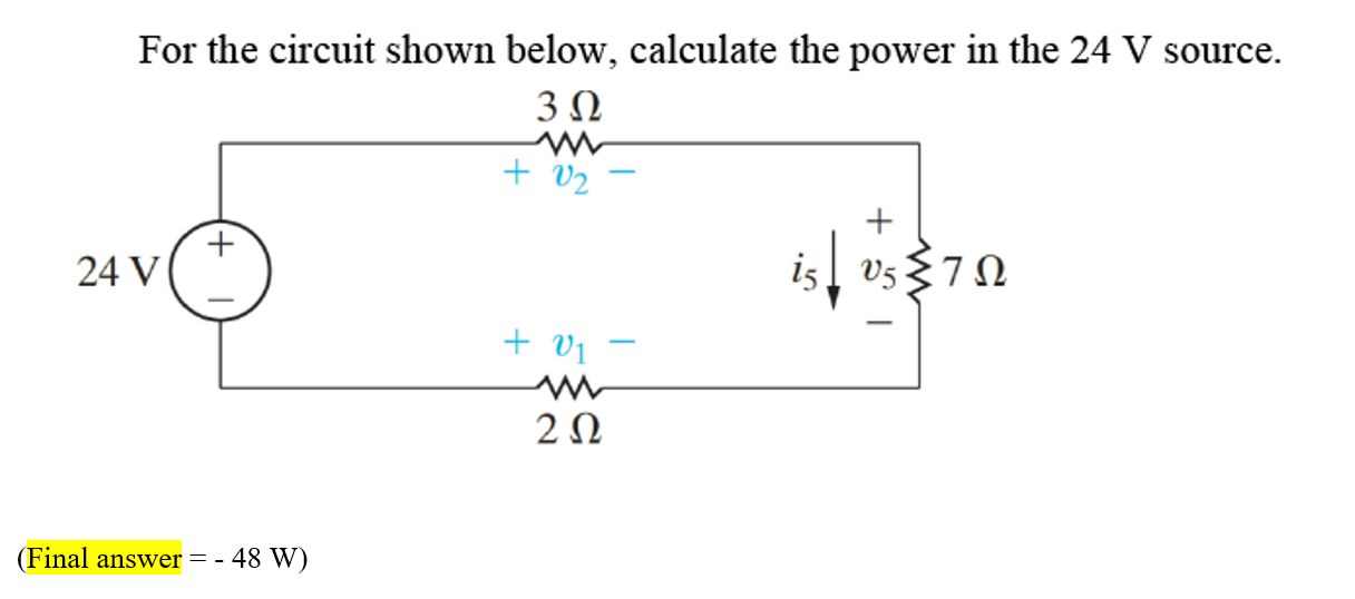 Solved For the circuit shown below, calculate the power in | Chegg.com