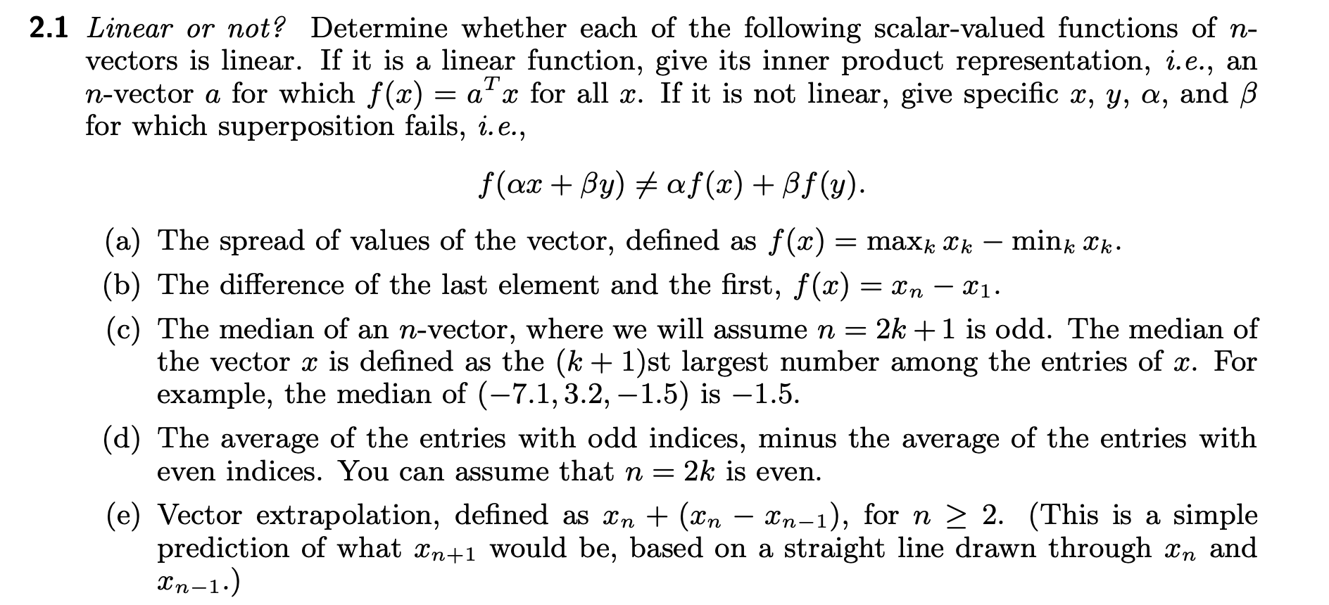 Solved 2.1 Linear or not? Determine whether each of the | Chegg.com
