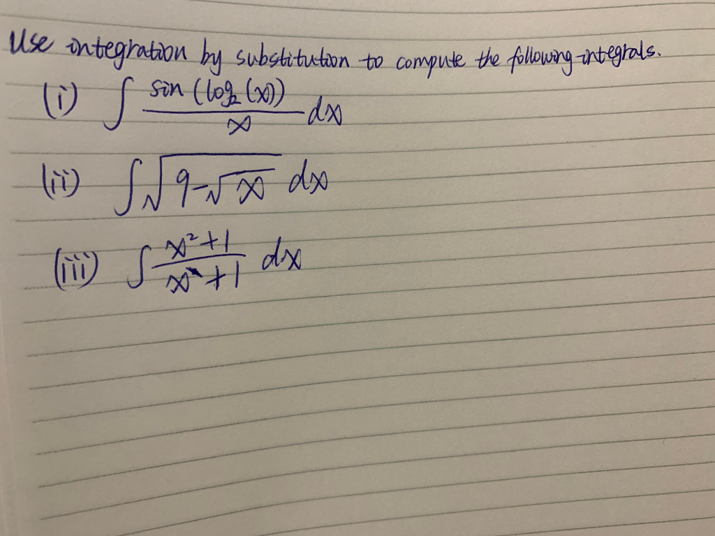 Solved Use integration by substitution to compute the | Chegg.com