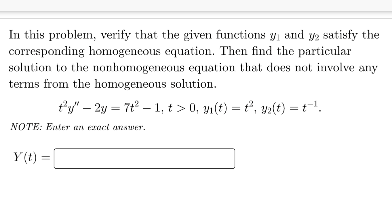 Solved In this problem, verify that the given functions y1 | Chegg.com