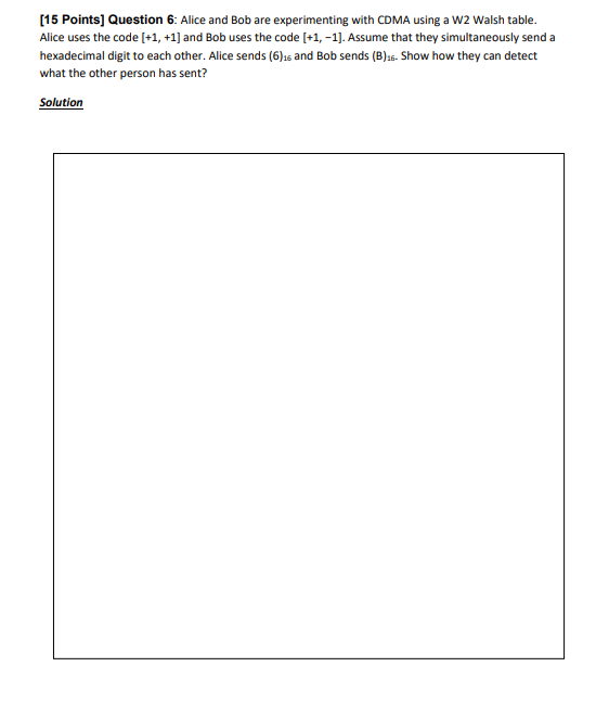 Solved [15 ﻿Points] ﻿Question 6: Alice and Bob are | Chegg.com