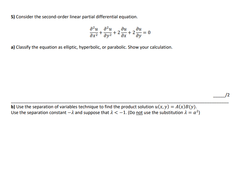 Solved 5) Consider the second-order linear partial | Chegg.com