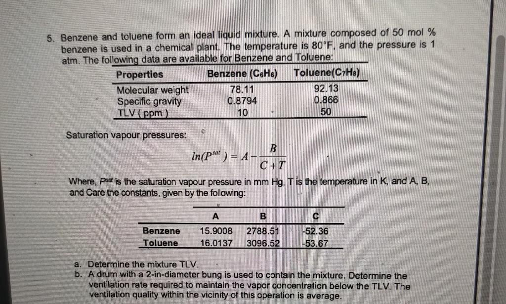 Solved 5. Benzene and toluene form an ideal liquid mixture. | Chegg.com