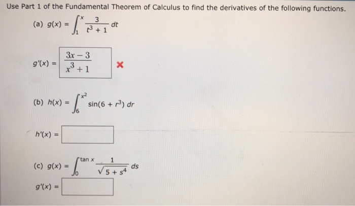 Solved Use Part 1 of the Fundamental Theorem of Calculus to | Chegg.com