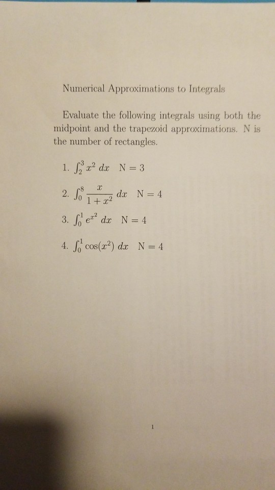 Solved Numerical Approximations to Integrals Evaluate the | Chegg.com