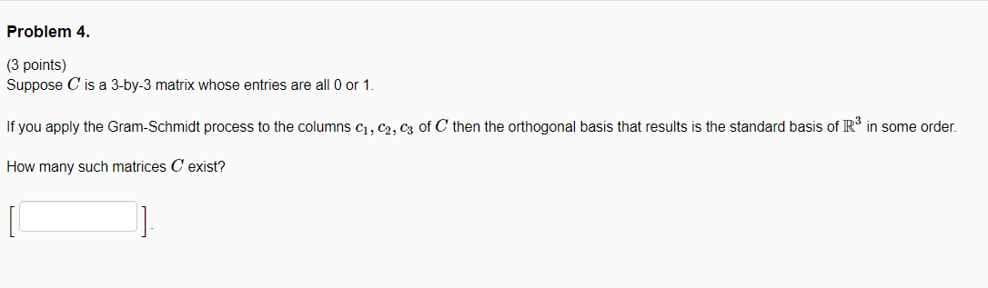 Solved Problem 4. (3 points) Suppose C is a 3-by-3 matrix | Chegg.com