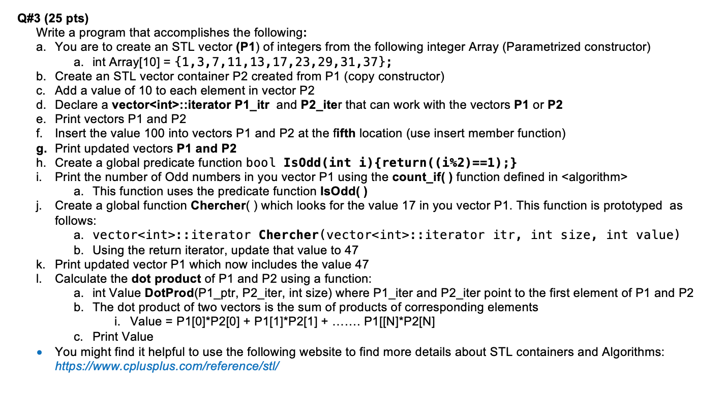 Solved Q#3 (25 pts) Write a program that accomplishes the | Chegg.com