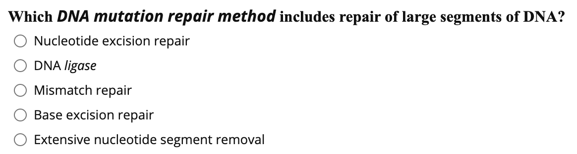Solved Which DNA mutation repair method includes repair of | Chegg.com