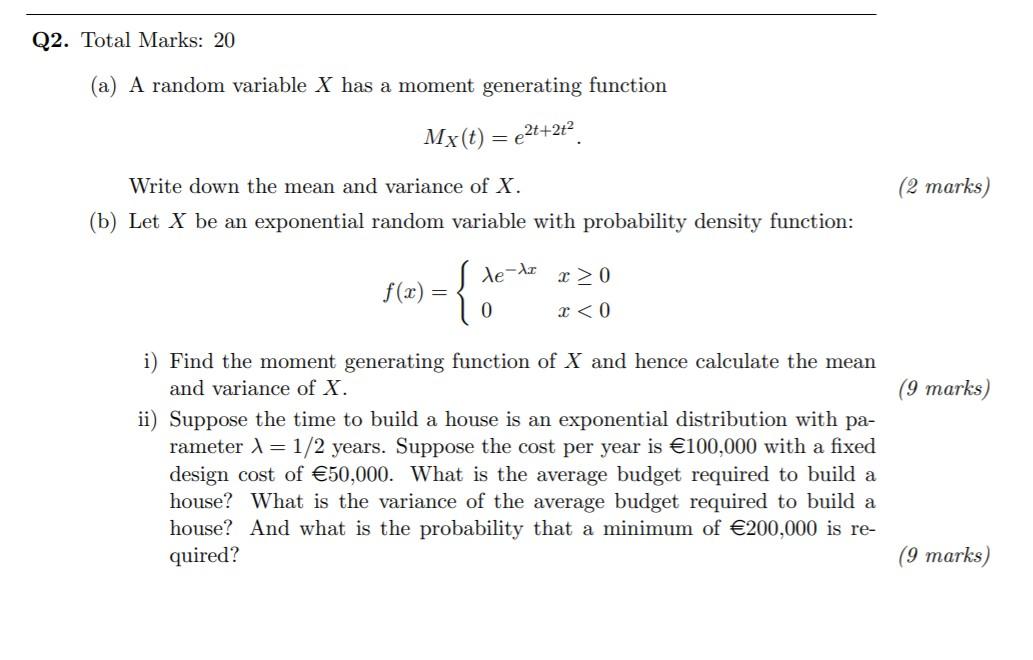 Solved Q2. Total Marks: 20 (a) A random variable X has a | Chegg.com