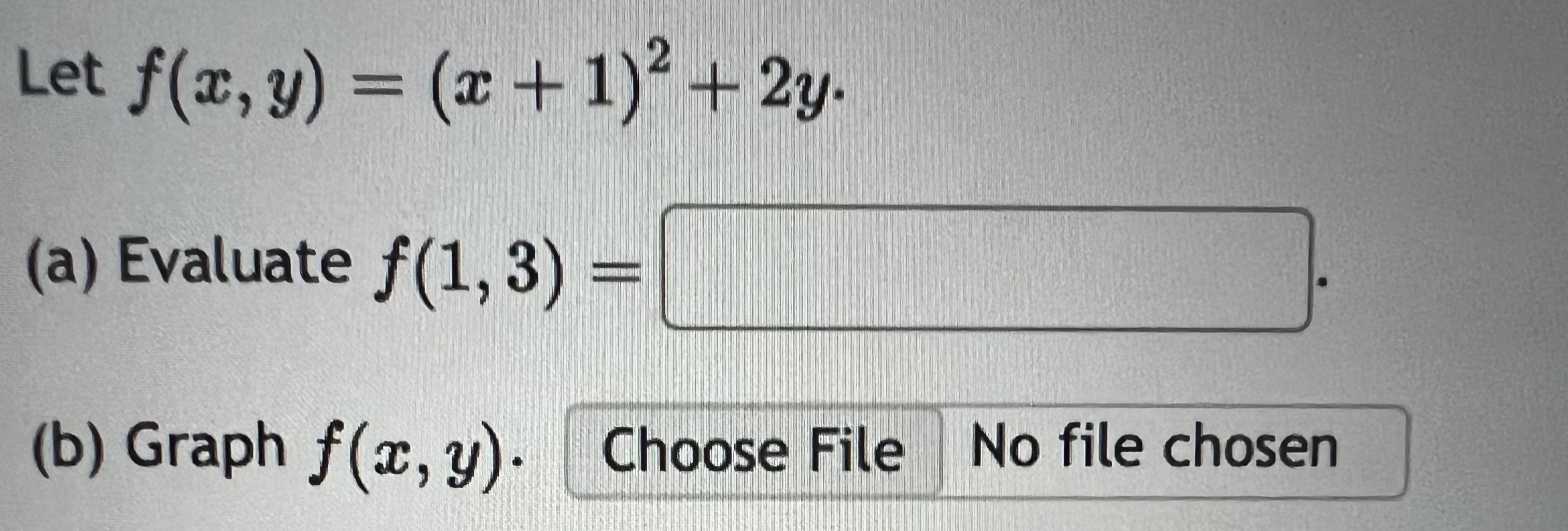 Solved Let f(x,y)=(x+1)2+2y (a) Evaluate f(1,3)= (b) Graph | Chegg.com