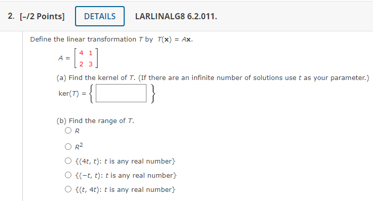 Define the linear transformation T ﻿by | Chegg.com