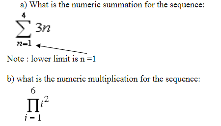 Solved a) What is the numeric summation for the sequence: 3n | Chegg.com