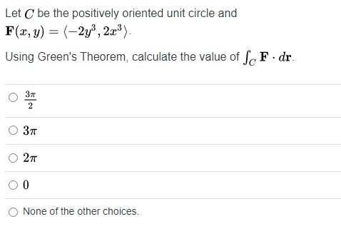 Solved Let C be the positively oriented unit circle and F(x, | Chegg.com