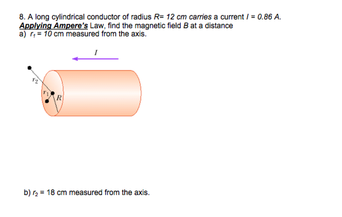 Solved 8. A long cylindrical conductor of radius R= 12 cm | Chegg.com