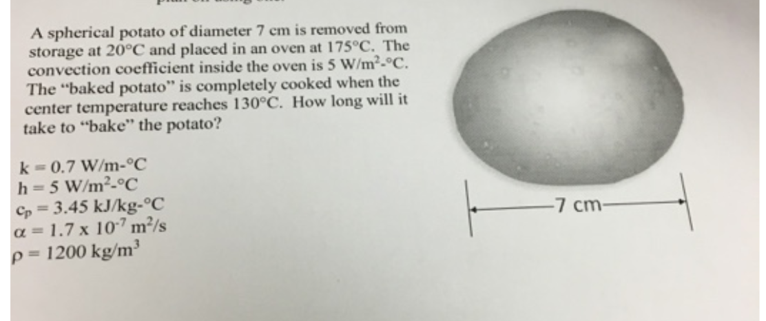 Solved A spherical potato of diameter 7 cm is removed from | Chegg.com