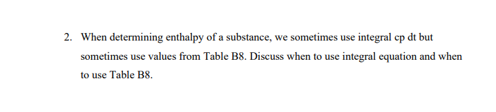 Solved 652 Appendix B H.O Table B. Specific Enthalpies of | Chegg.com
