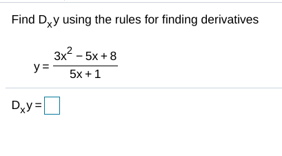 Solved Find Dxy using the rules for finding derivatives 3x2 | Chegg.com