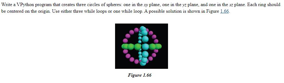 Write A Vpython Program That Creates Three Circles Of