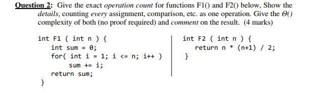 Solved Question 2: Give the exact operation count for | Chegg.com