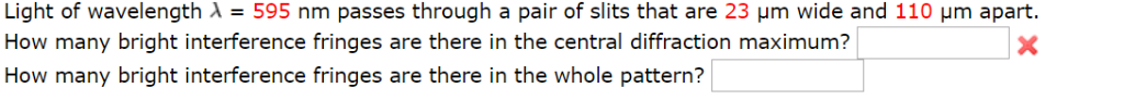 Solved Light of wavelength 1 = 595 nm passes through a pair | Chegg.com