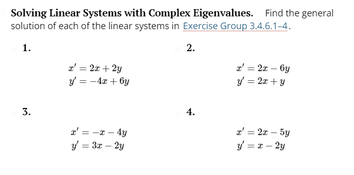 Solved Solving Linear Systems with Complex Eigenvalues. Find | Chegg.com