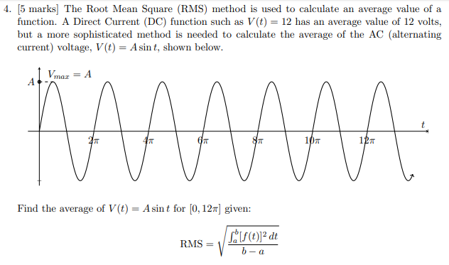 Solved 4. [5 marks] The Root Mean Square (RMS) method is | Chegg.com