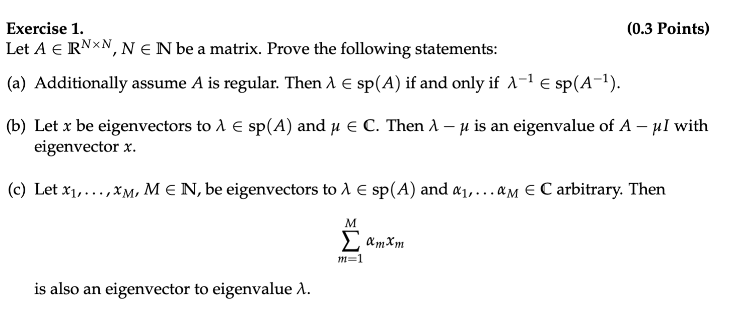 Solved Exercise 1. (0.3 Points) Let A∈RN×N,N∈N be a matrix. | Chegg.com