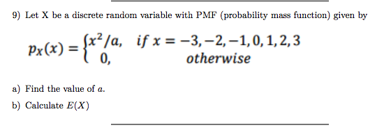 Solved 9) Let X be a discrete random variable with PMF | Chegg.com
