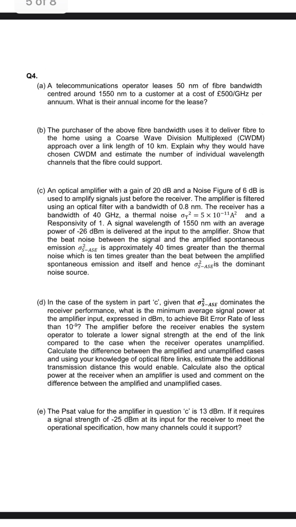 Solved Q4. (a) A telecommunications operator leases 50 nm of | Chegg.com