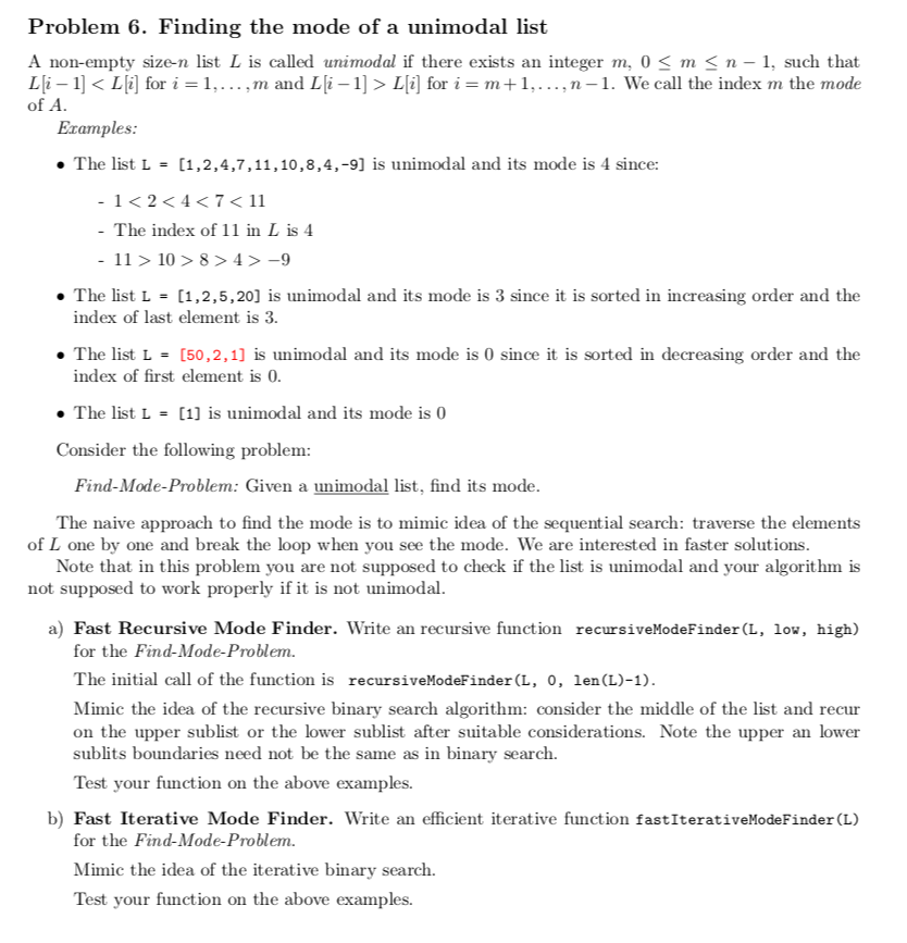 Solved Problem 6. Finding the mode of a unimodal list A | Chegg.com