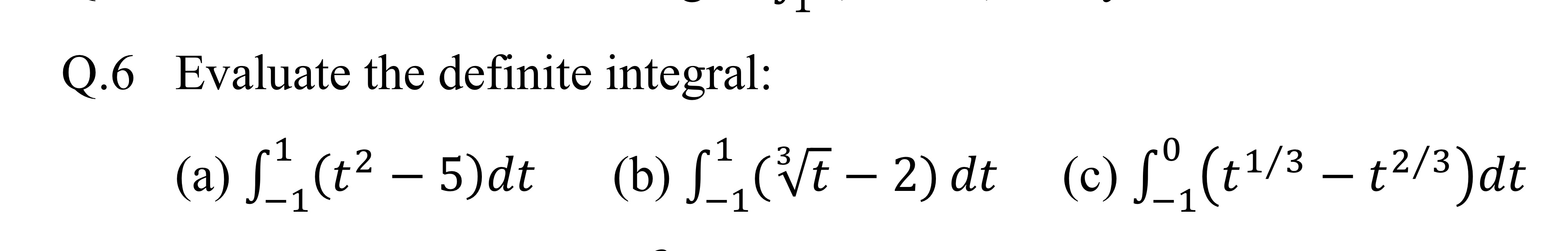 Solved Q.6 Evaluate the definite integral: (a) \\( | Chegg.com