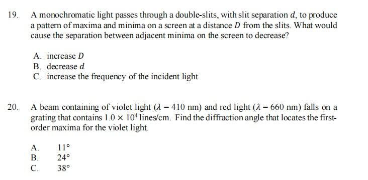 Solved 19. A monochromatic light passes through a | Chegg.com