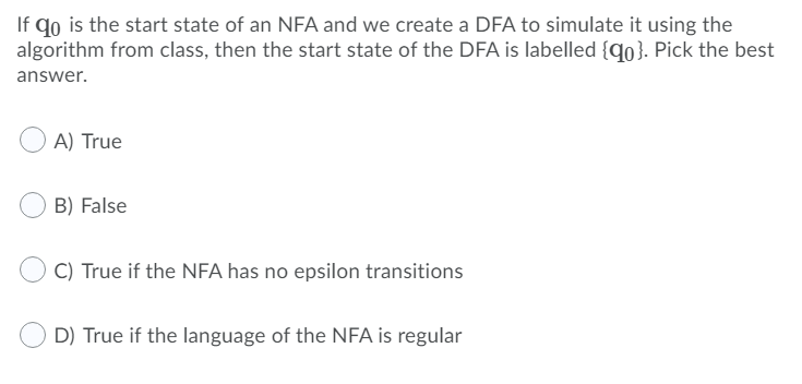 Solved If qo is the start state of an NFA and we create a | Chegg.com