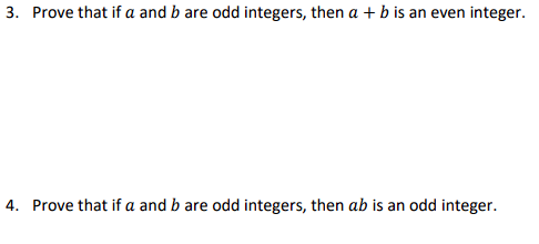 Solved 3. Prove that if a and b are odd integers, then a+b | Chegg.com