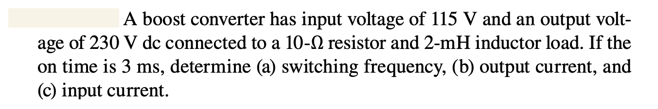 Solved A boost converter has input voltage of 115V ﻿and an | Chegg.com