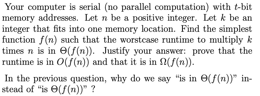 Solved Your computer is serial (no parallel computation) | Chegg.com