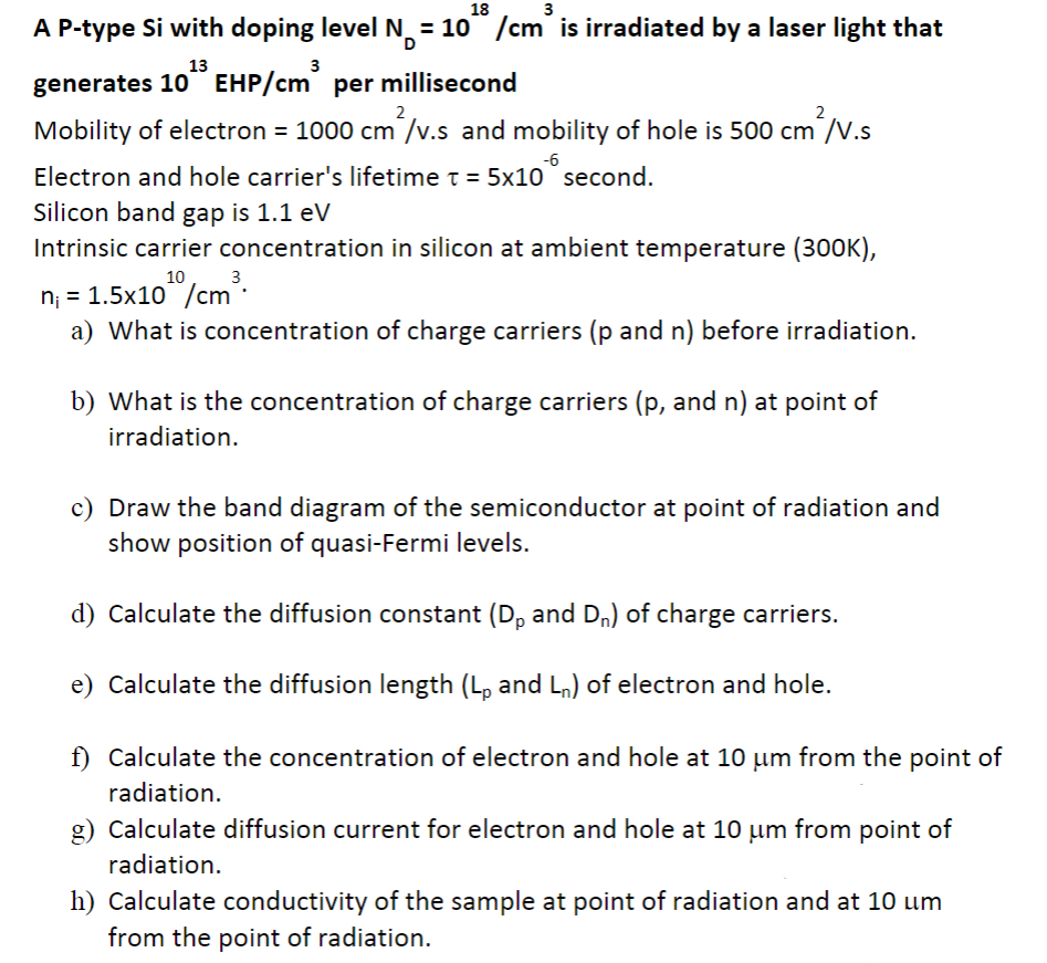 Solved A P-type Si with doping level ND=1018/cm3 is | Chegg.com