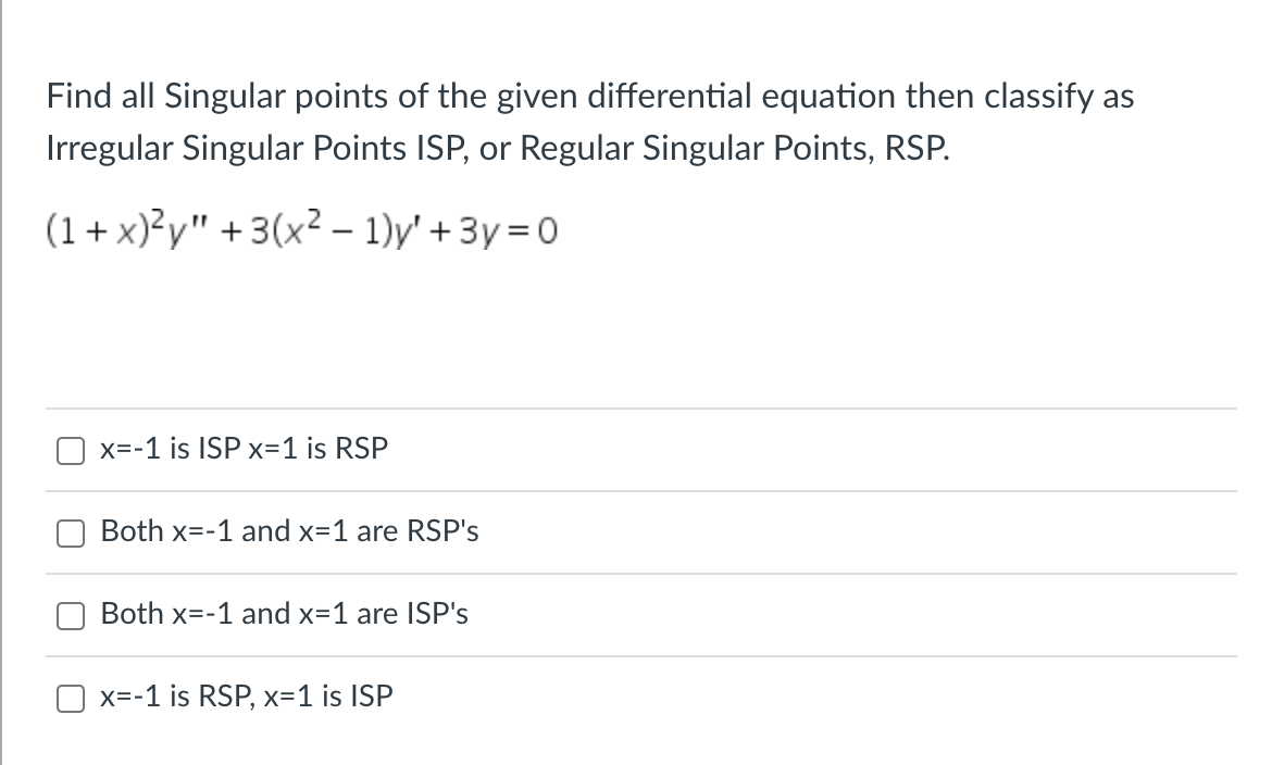 Solved Find all Singular points of the given differential | Chegg.com