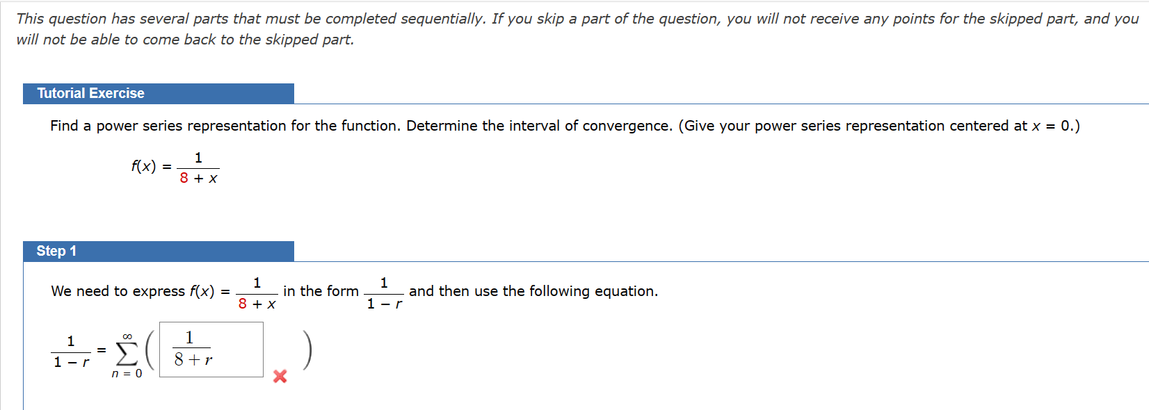 Solved Step 1We need to express f(x)=18+x ﻿in the form 11-r | Chegg.com