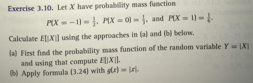 Solved Exercise 3.10. Let X have probability mass function 6 | Chegg.com