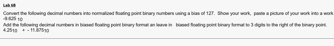 Solved Lab 6B Convert the following decimal numbers into | Chegg.com