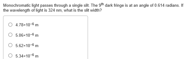 Solved Monochromatic light passes through a single slit. The | Chegg.com