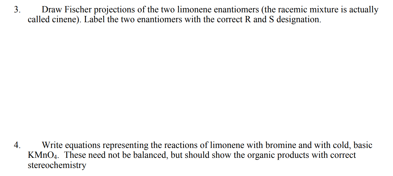 Solved Draw Fischer projections of the two limonene | Chegg.com