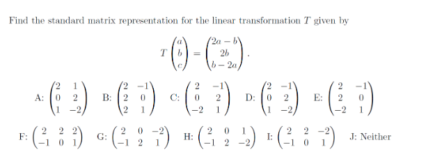 Solved Find the standard matrix representation for the | Chegg.com