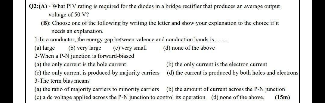 Solved Q2:(A) - What PIV rating is required for the diodes | Chegg.com